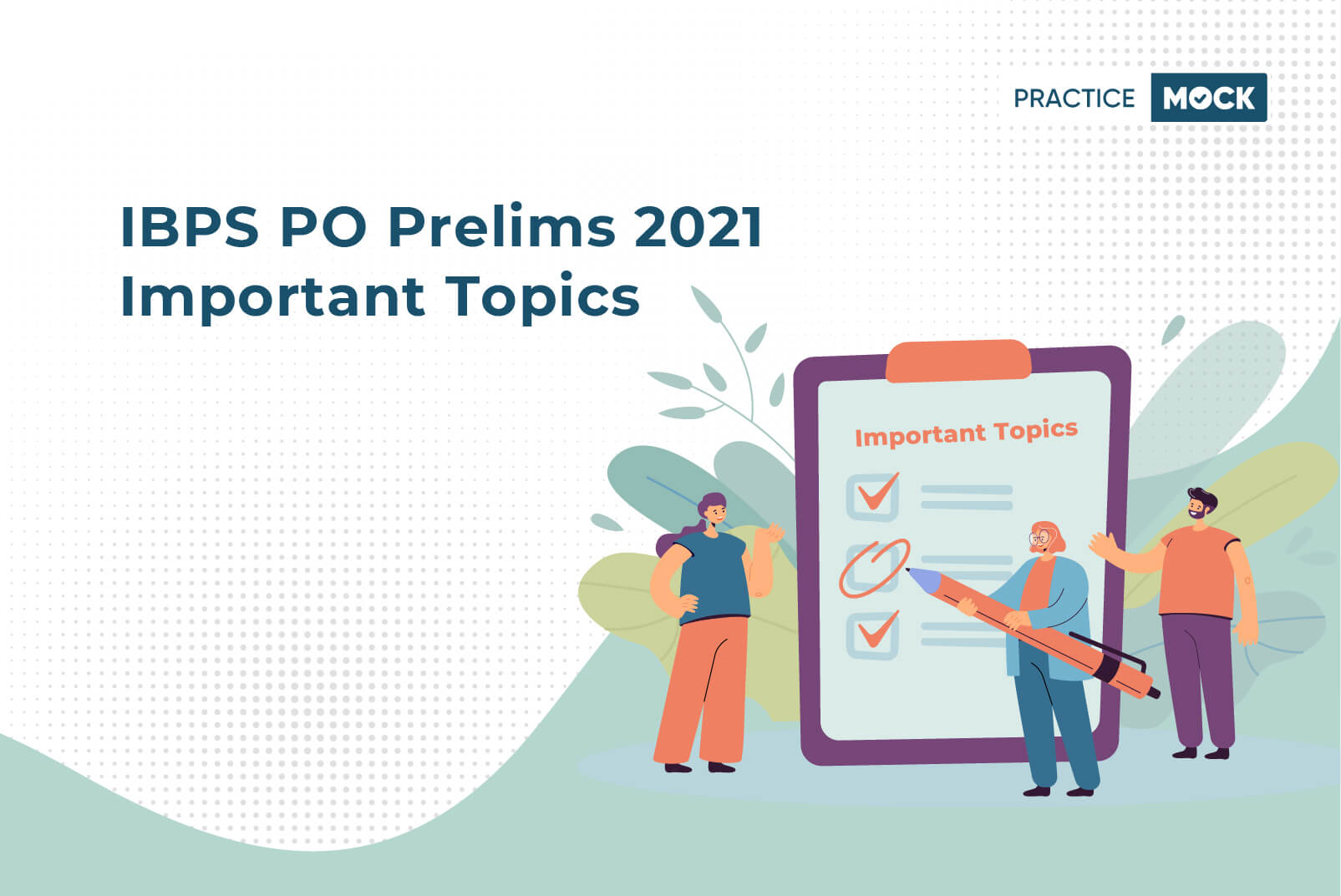 IBPS PO Important Topics Prelims 2021 PracticeMock ibps-po-important-topics-prelims-2021-practicemock